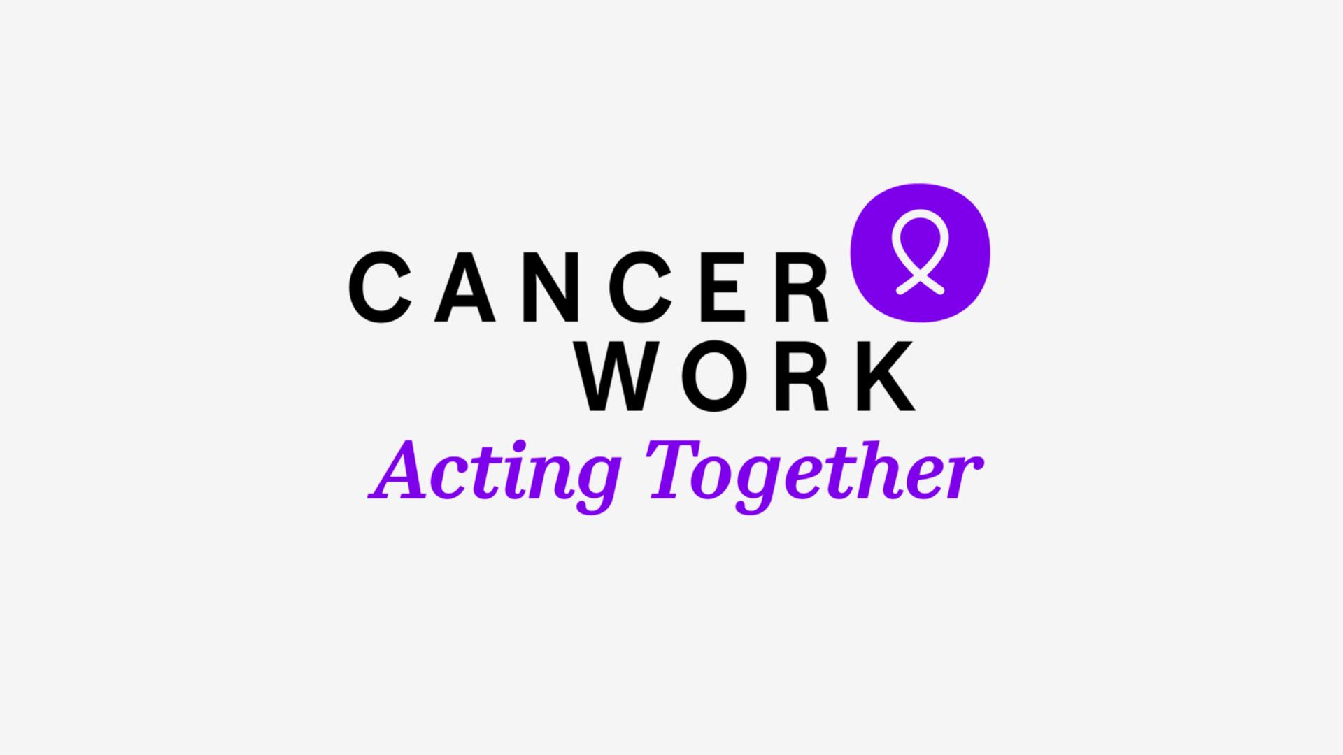 Cancer & Work: Acting Together